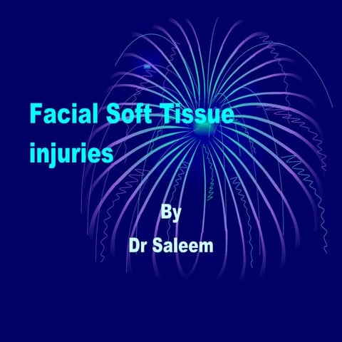 Soft Tissue Facial Injuries By Sa | PPT