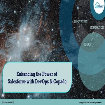 Enhancing the Power of Salesforce with DevOps & Copado Webinar | SoftClouds DevOps Webinar | PPT