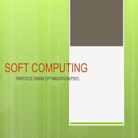 Soft computing | PPTX