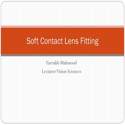 Fitting assessment of soft contact lens | PPTX