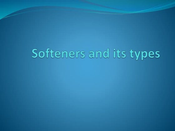 Different types of softener & their uses | PPTX | Skin Care | Beauty