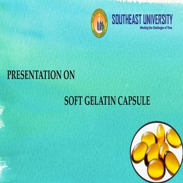 Soft gelatin capsule | PPTX