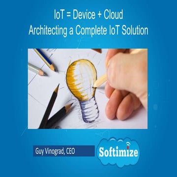 Softimize TBB IoT = device + cloud | PPTX | Cloud Computing | Internet