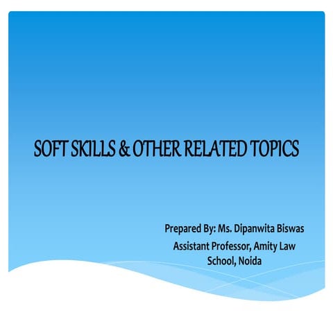 Soft skill, Communication skills, Interpersonal relationship | PPTX