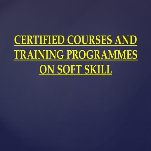 Courses on soft skills training programs. Pptx | PPTX