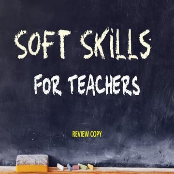 Soft skills for Teachers | PDF | Educational Assessment | Education