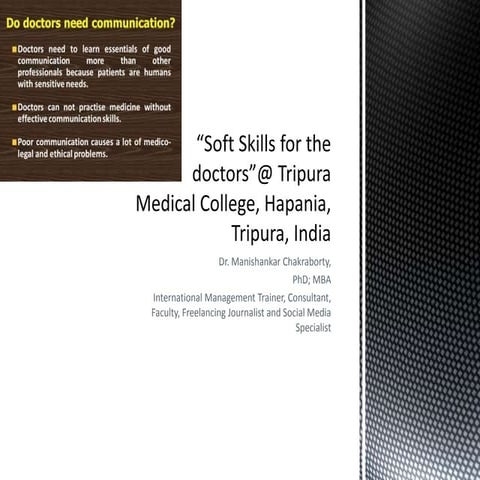 Soft skills for the doctors by dr manishankar chakraborty | PPTX
