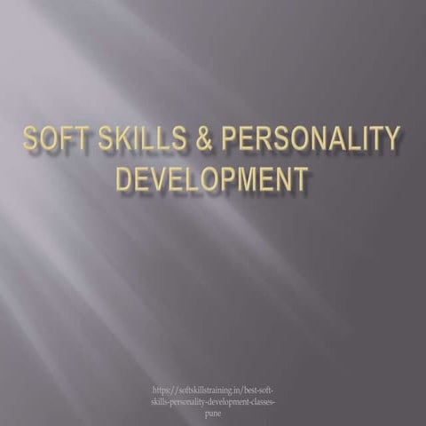Soft skills & personality development | PPTX