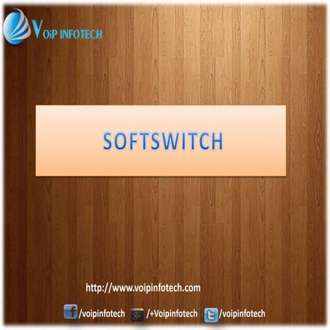Softswitch | PPTX