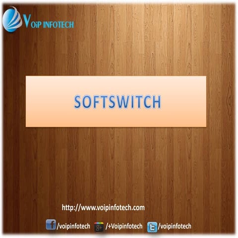 Softswitch | PPT