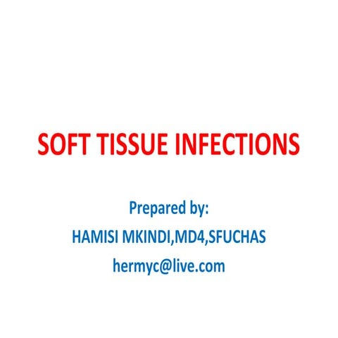 Soft tissue infections surgery | PPT