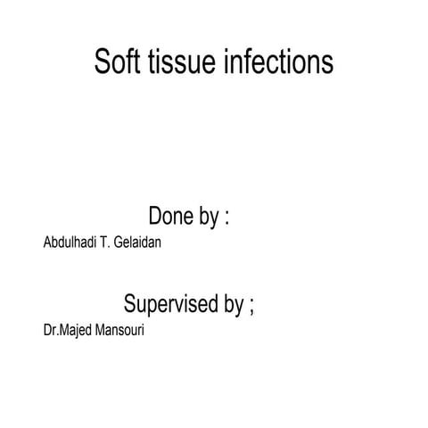 Soft Tissue Infections 3 Ppt