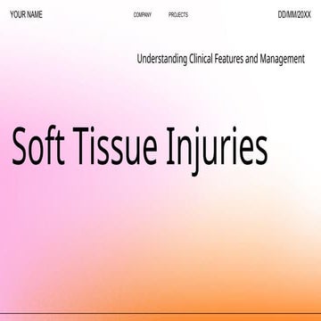Soft Tissue Injuries and management of soft tissue injury | PPTX