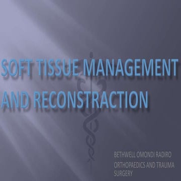 [TRAUMATOLOGY] SOFT TISSUE MANAGEMENT AND RECONSTRUCTION IN ...
