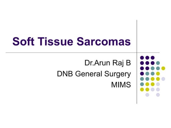 Soft tissue sarcoma, Dr sharew Delelegn .pptx