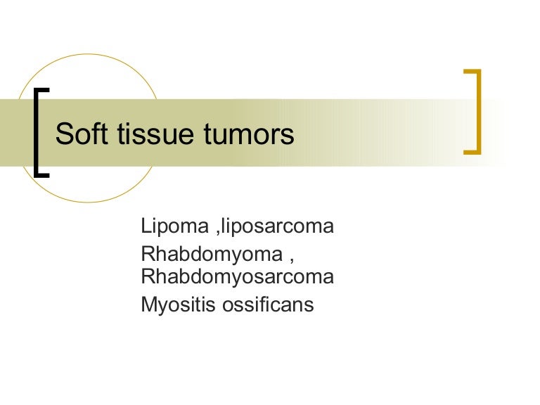 Soft tissue tumors