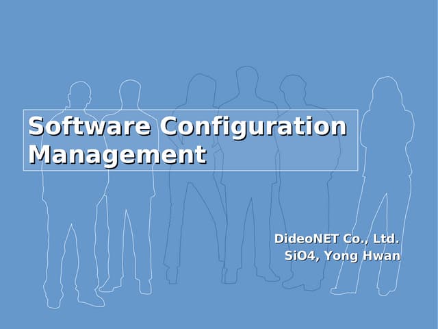 Software Configuration Management Ppt