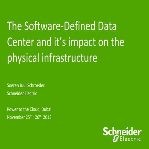 The Software-Defined Data Center and it’s impact on the physical ...