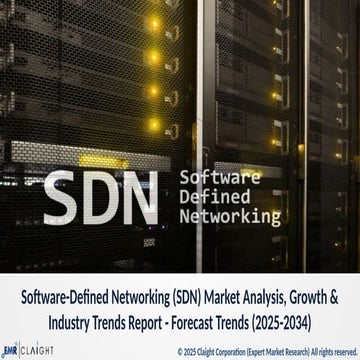 Software-Defined Networking (SDN) Market Growth & Analysis 2034 | PPTX