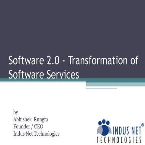 Software 2.0 - Transformation of Software Services | PPT
