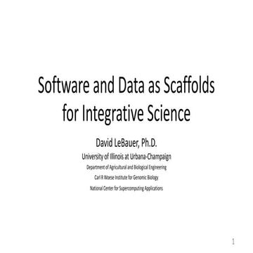 Software and data as scaffolds for integrative science | PPT