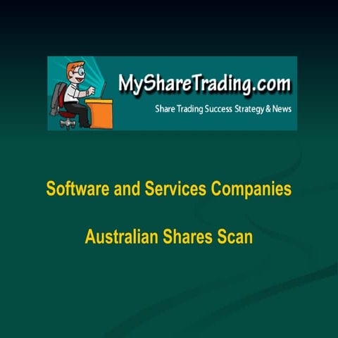 Software and Services - Australian Shares Scan | PPT