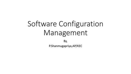 Software Configuration Management Ppt