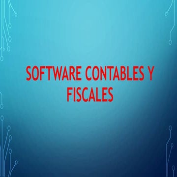 Sofware contables y fiscales | PPTX
