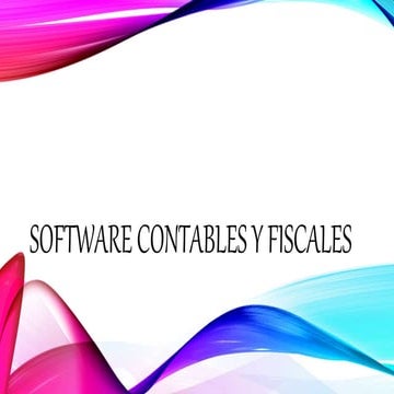 SOFTWARE CONTABLES Y FISCALES. | PPTX