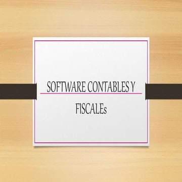 Software contables y fiscales | PPTX