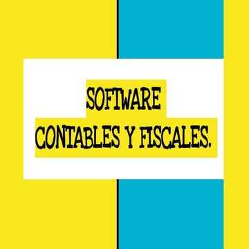 Sofware contables y fiscales | PPTX