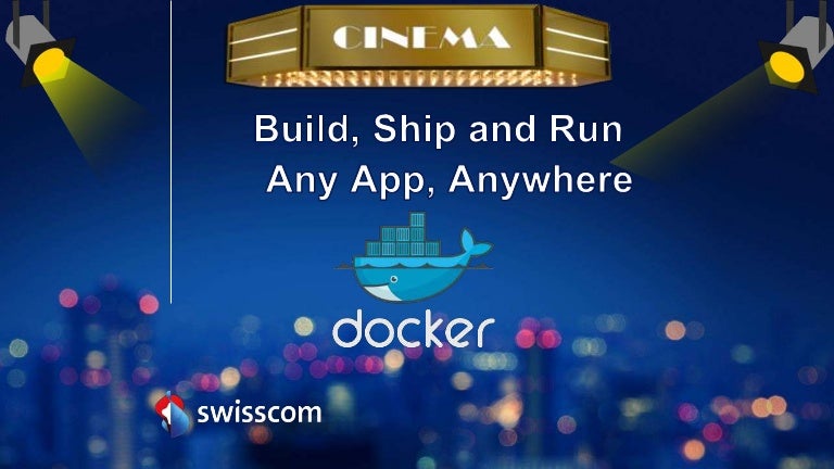 Docker Build Ship And Run Any App Anywhere Hollywood Edition