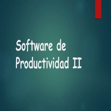 Software de productividad ii microsoft excel | PPTX