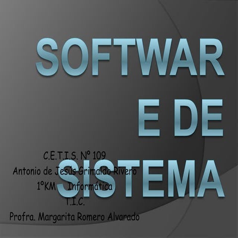 software de sistema | PPTX | Computing | Technology & Computing