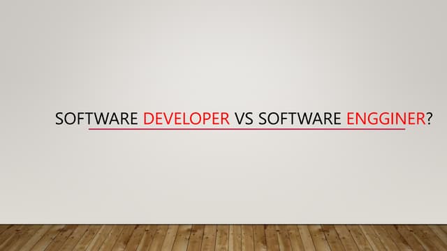 Software Developer Vs Software Engginerpptx