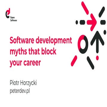 Software development myths that block your career | PPT