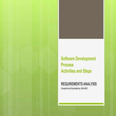 Software Development Process - REQUIREMENTS ANALYSIS / ANALYSIS OF ...