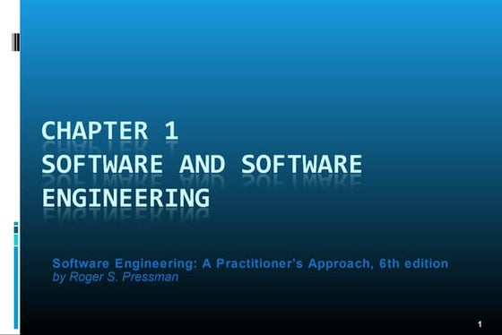chapter-1-software-and-software-engineering-software-engineering-a-practitioners.ppt