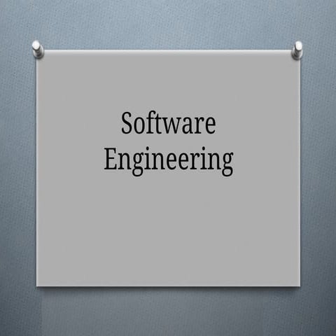 Software Engineering Software Engineering | PPTX
