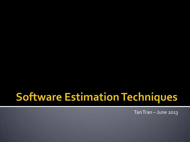 Software Estimation Techniques Ppt