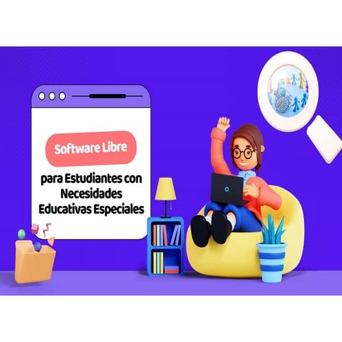 Evaluación y Uso de Software Libre para la Inclusión Educativa en ...