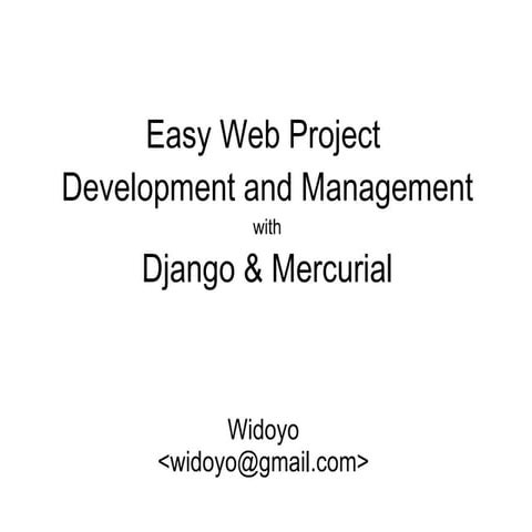 Easy Web Project Development And Management With Django And Mercurial Odp Databases Computer