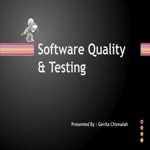 Software Quality And Testing Note 1 Pptx