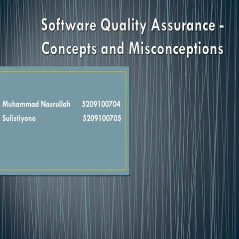 Software Quality Assurance-Concepts and misconceptions | PPT