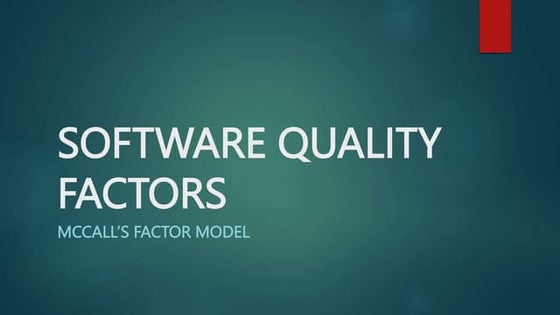 McCall's Quality Factors | PPT | Technology & Computing