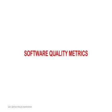 Software Quality Metrics Software Quality | PPT