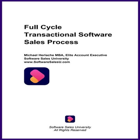 Software Sales University- Full Cycle Transactional Software Sales ...