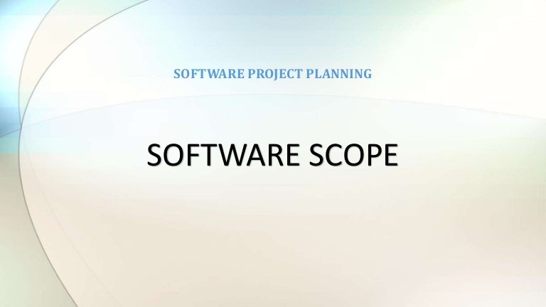 Software scope