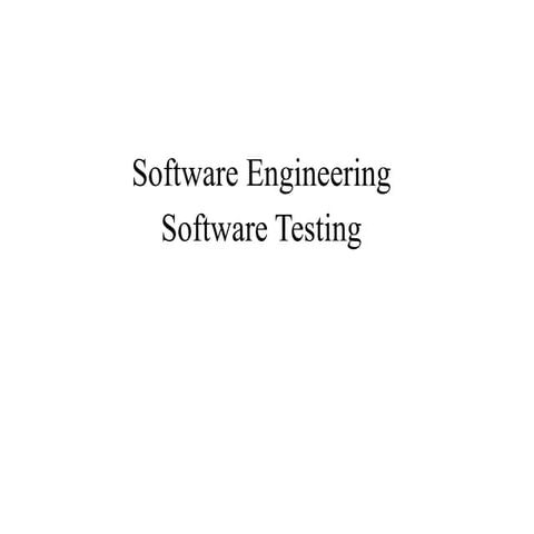 Software Engineering - Software Testing - 2 | PPTX