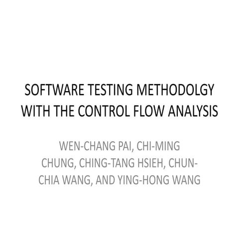 Software Testing Methodolgy With The Control Flow Analysis Ppt